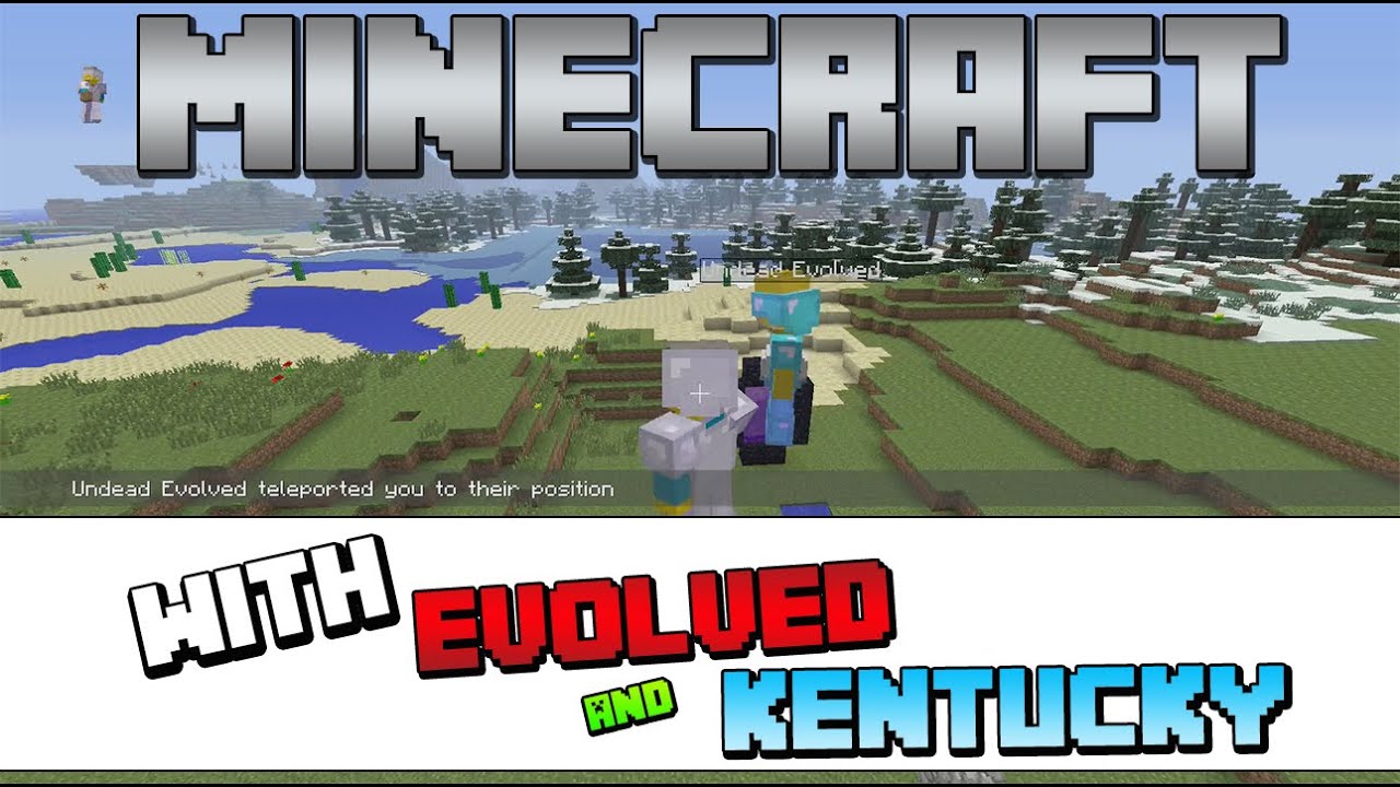 Minecraft With Evolved & Kentucky! - YouTube