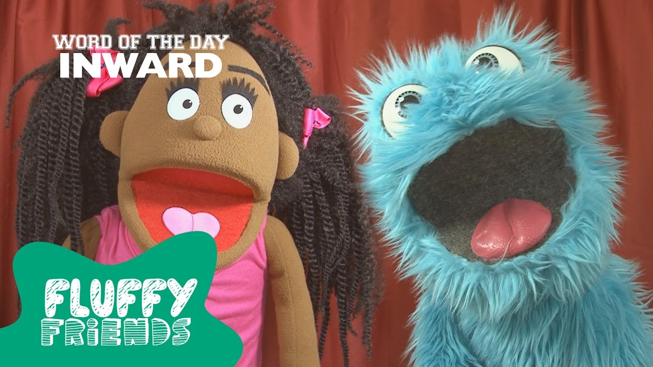 Fluffy Friends - Word of the Day: Inward - YouTube
