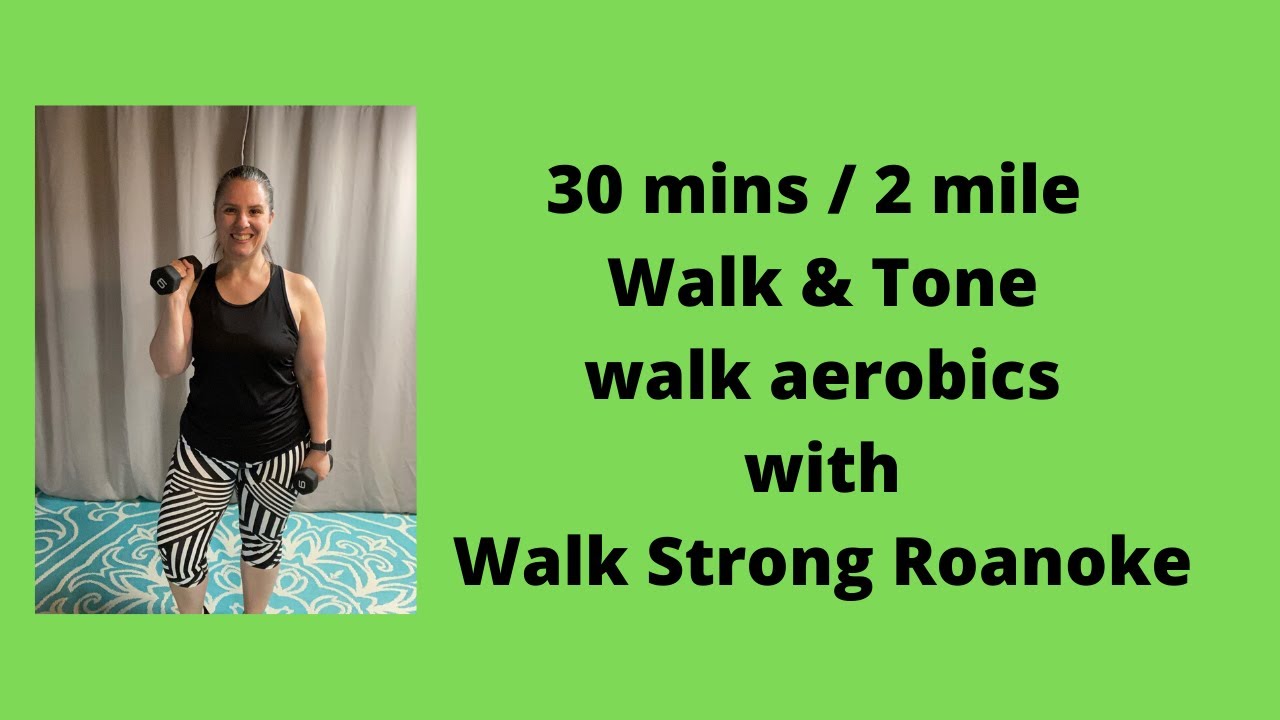 30 min 2 mile Walk and Tone (heavy) walk aerobics - YouTube