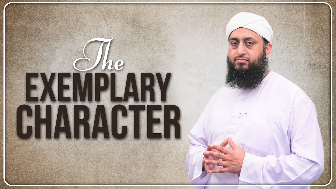 The Exemplary Character | Rizwan Rasheed Attari | Madani Channel ...