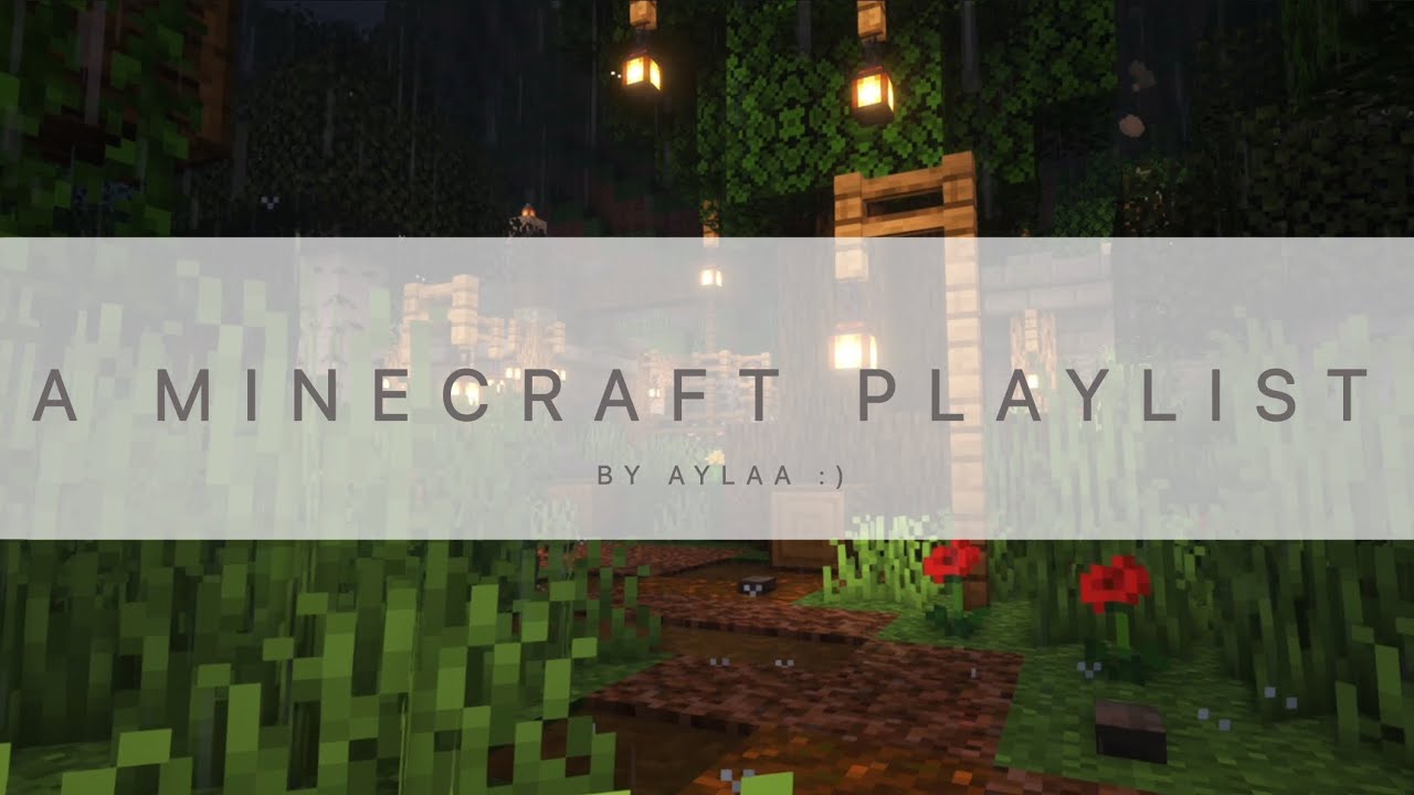 a minecraft playlist :) - YouTube