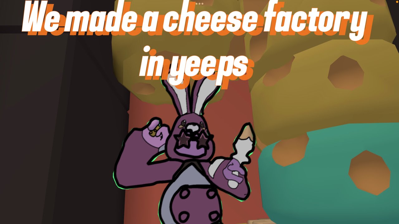 We made a cheese factory in yeeps hide and seek for bam - YouTube
