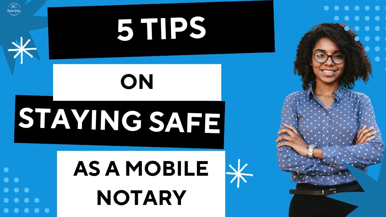 5 Steps for Staying Safe as a Mobile Notary - YouTube