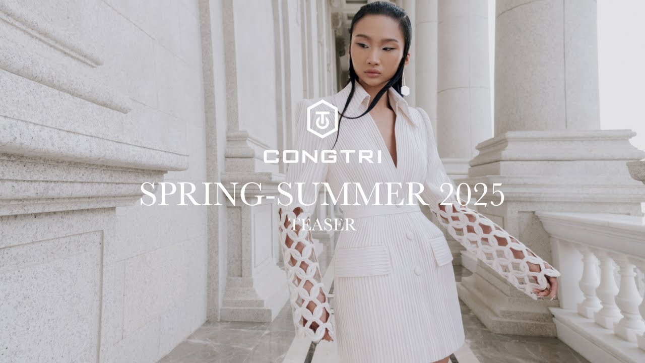 Teaser of CONG TRI Spring-Summer 2025 | Ready-to-Wear Collection - YouTube