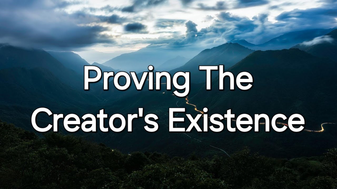 Quest 1: Proving the Existence of the Creator! - YouTube
