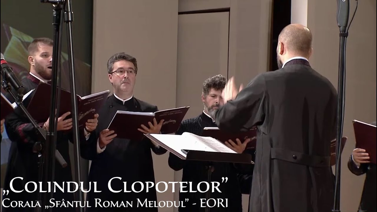 „Colindul Clopotelor” - Corala „Roman Melodul” - Episcopia Ortodoxă ...
