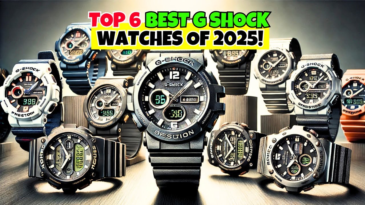Best G-Shock Watches in 2025:🔥 Our Top 6 Picks - YouTube
