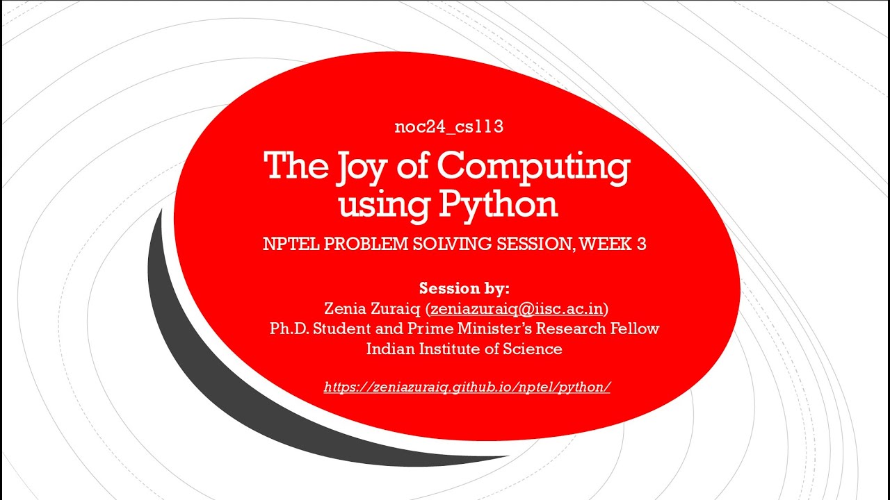 [NPTEL: noc24_cs113] The Joy of Computing using Python, Problem Solving, Week 3 - YouTube