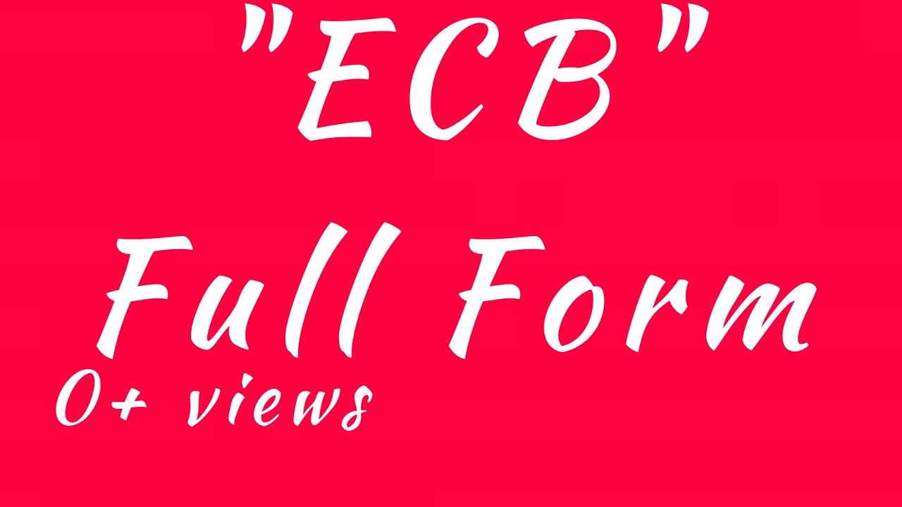 "ECB" Full Form in Hindi (business) - YouTube