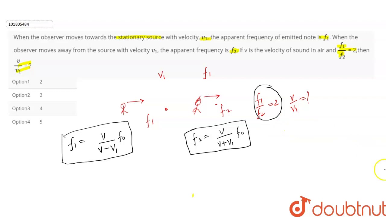 When the observer moves towards the stationary source with velocity ...