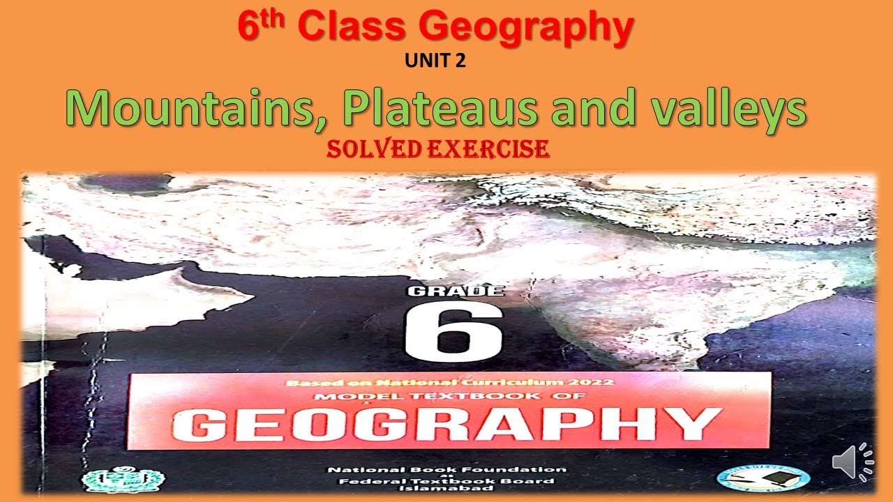 class 6th || Geography || Chapter No 2 || Mountains, Plateaus and ...