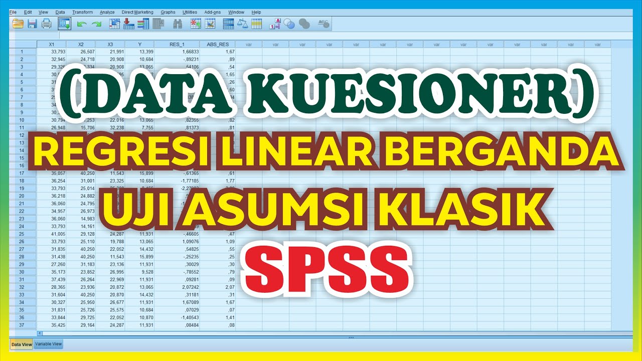 Cara Analisis Regresi Linear Berganda Sekaligus Uji Asumsi Klasik ... Cara Analisis Regresi Linear Berganda Sekaligus Uji Asumsi Klasik ...