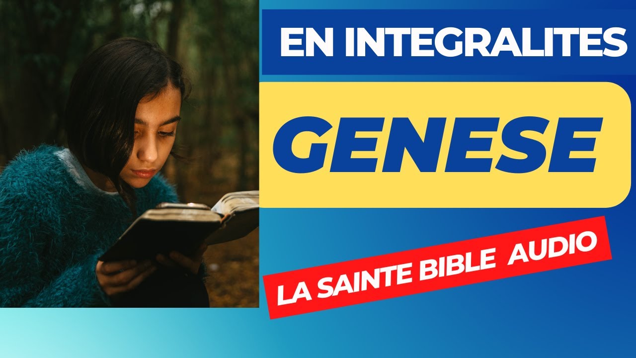Audio bible: GENESE tout le chapitre en français - YouTube