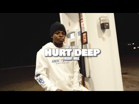 Muddy mike - HURT DEEP (Official Video)(Shot by @Db2xx) - YouTube