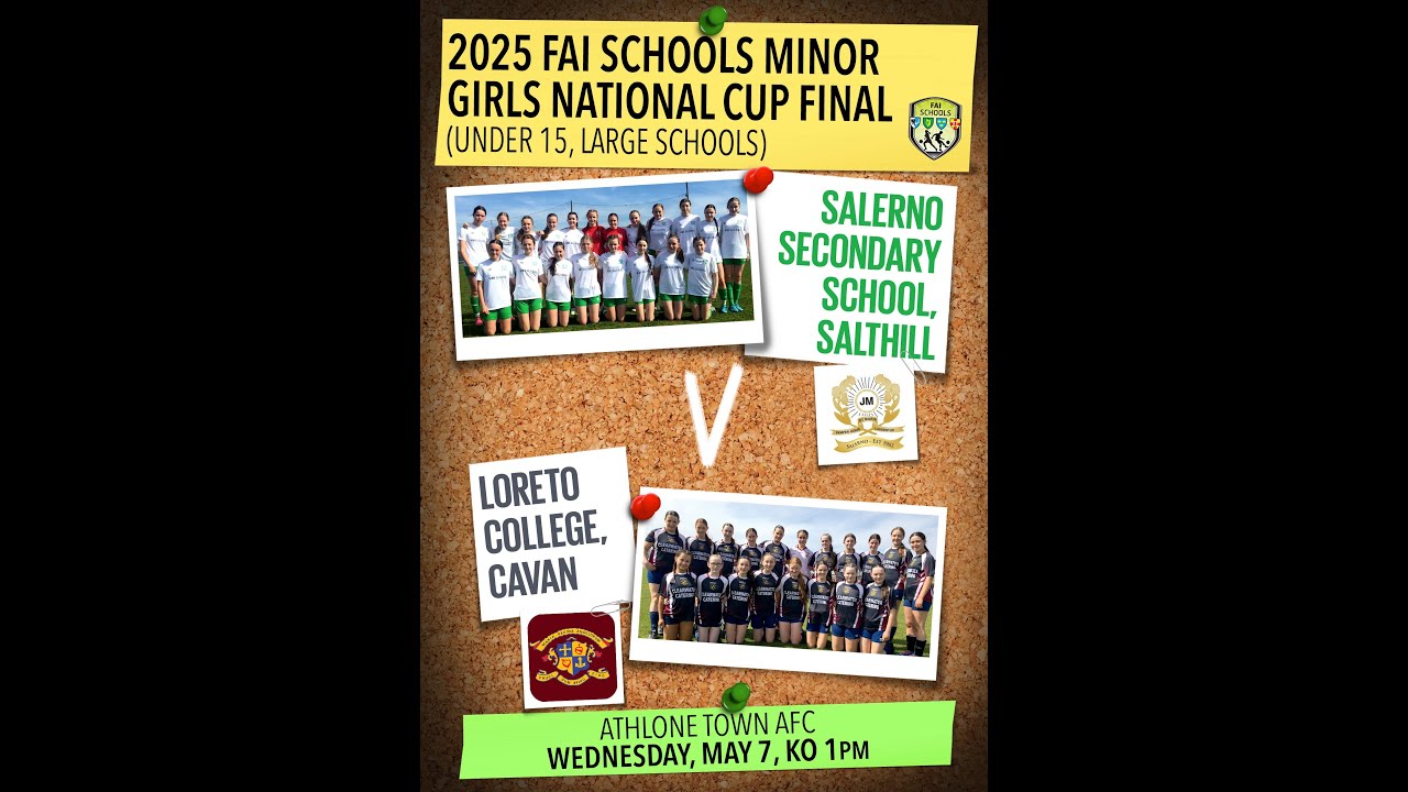 FAI Schools Minor Girls National Cup Final (Under 15, Large Schools ...
