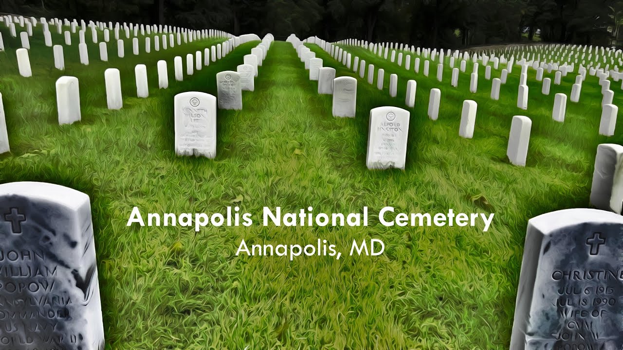 Annapolis National Cemetery - Annapolis, MD - YouTube