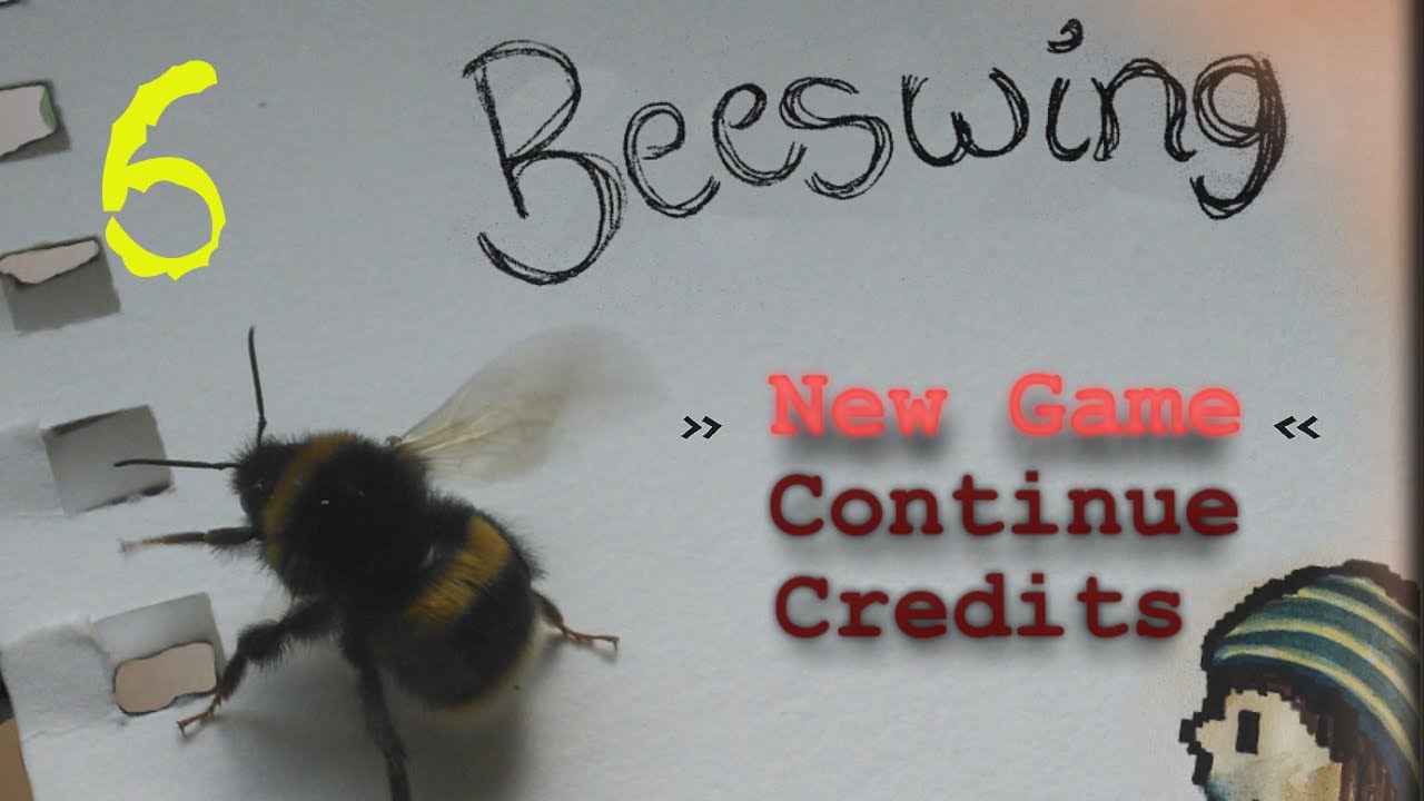 Let's Play - Beeswing - Episode 6 (Final) - YouTube