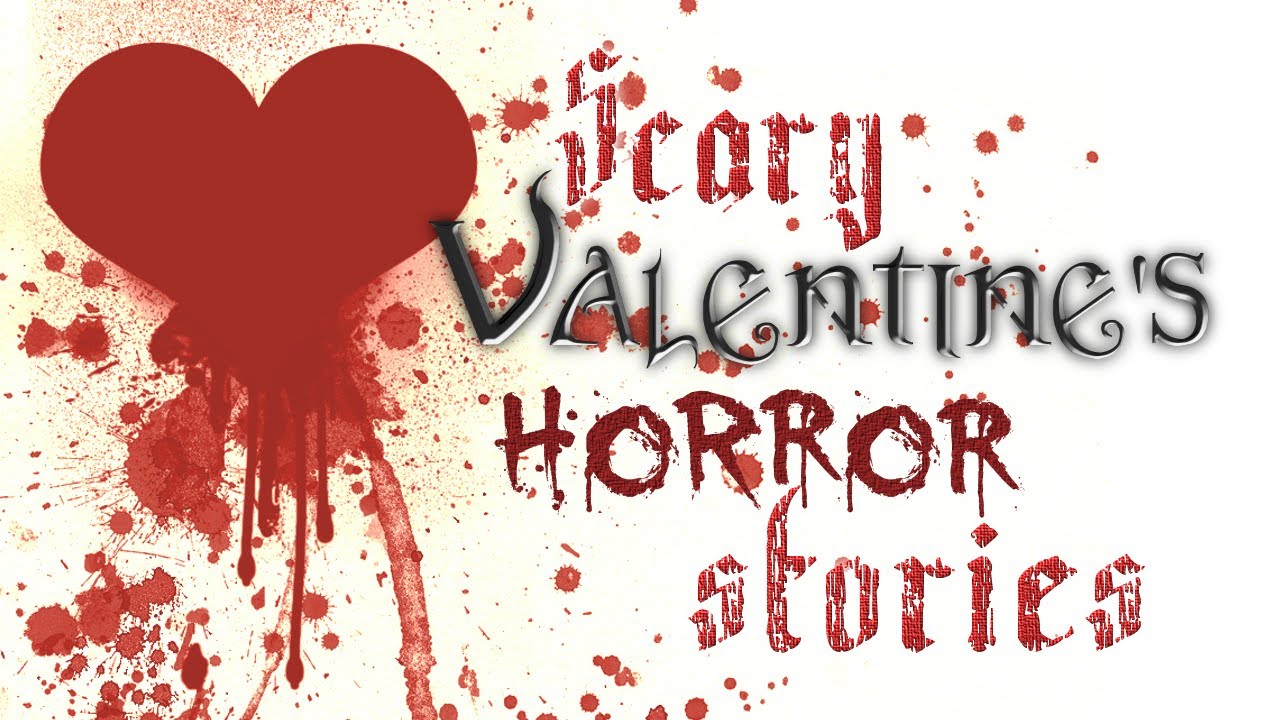 Scary Valentine's Day Horror Stories (vol. 2) - YouTube