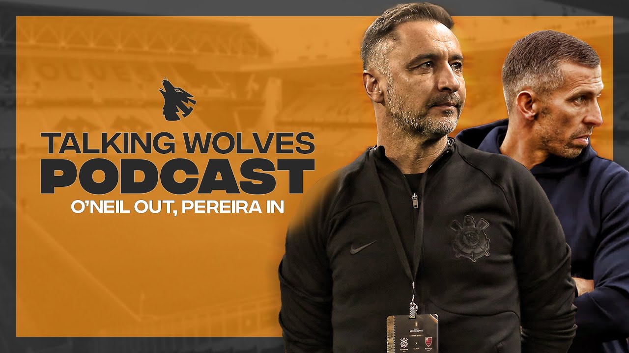 O'Neil Out, Pereira In - Talking Wolves Podcast - YouTube