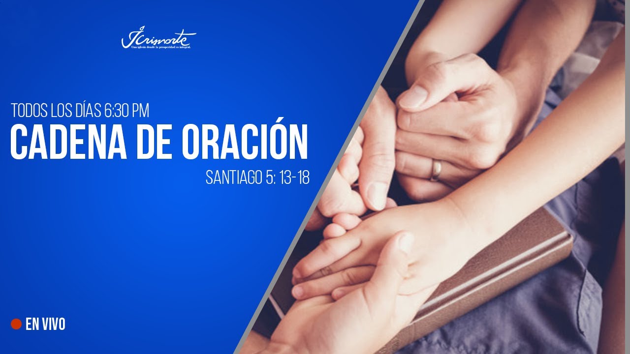 🔴EN VIVO "Cadena de Oración" Junio 30 de 2020 - YouTube
