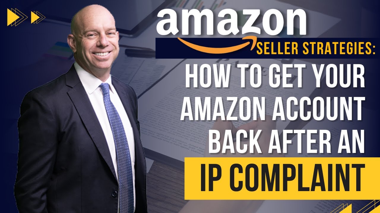 Facing an IP Complaint? Here's How to Restore Your Amazon Seller ...