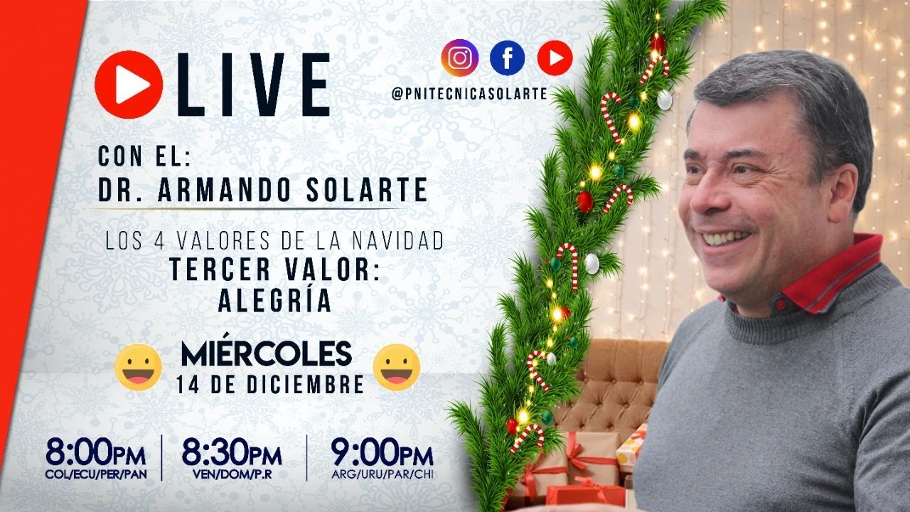 Los 4 valores de la Navidad- ALEGRÍA |Dr. Armando Solarte - YouTube