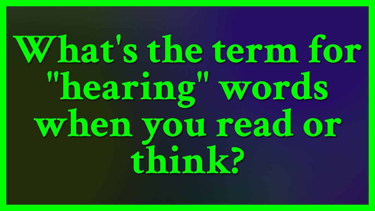 It's called subvocalization: Subvocalization (also known as auditory ...