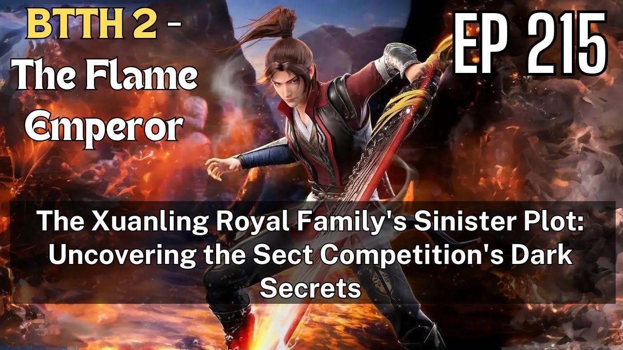 [EP215] The Xuanling Royal Family's Sinister Plot: Uncovering the Sect ...