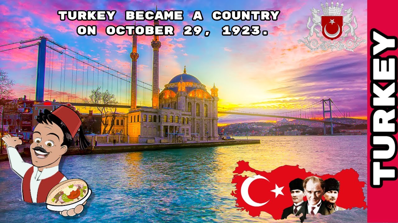 Turkey became a country on October 29, 1923 | Turkey FACTS - YouTube