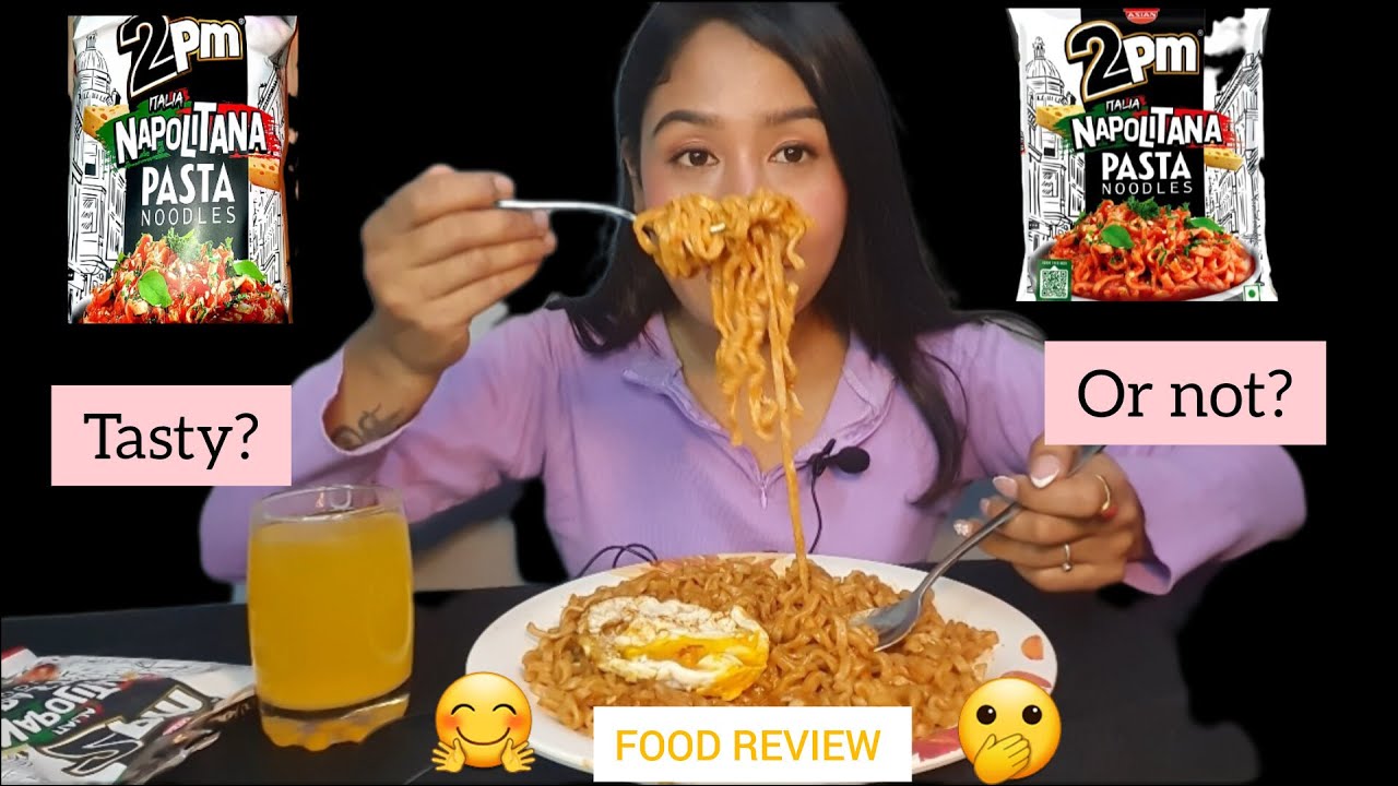 2pm || Itaila NAPOLITANA PASTA Noodles 🍜 || Food Review || First try ...