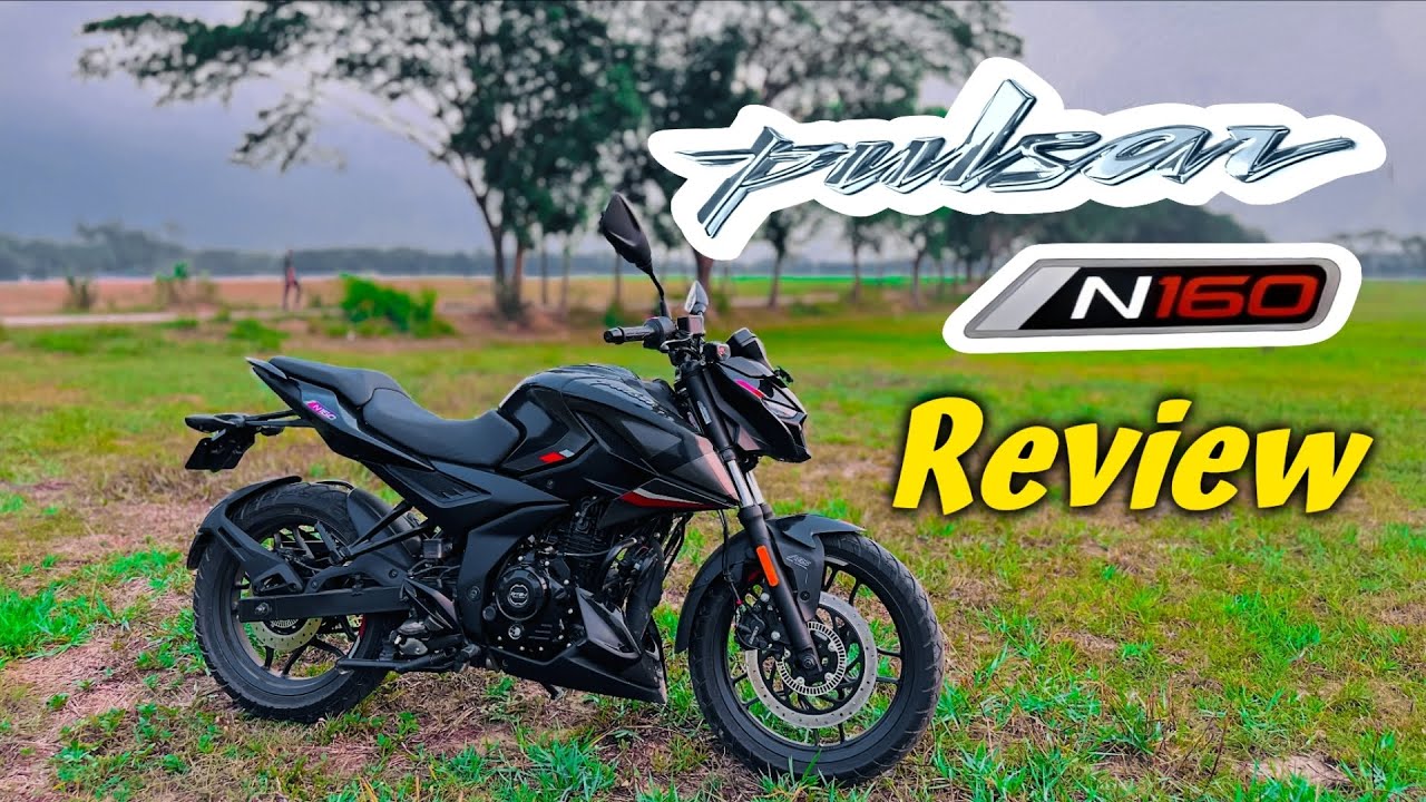 Bajaj Pulsar N 160 Full Review। Tusher Ahmed - YouTube