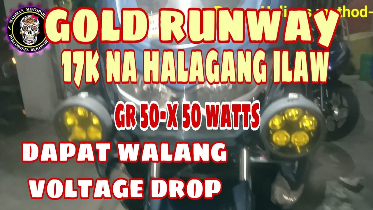 GR 50-X 50 WATTS GOLD RUNWAY KAPAG GANITO KAMAHAL NA ILAW DAPAT WALANG ...