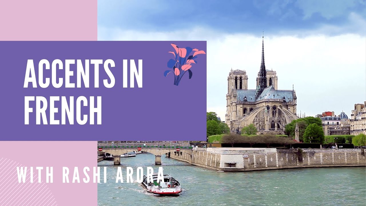 Lesson 3 | Accents (special symbols on letters) in French - YouTube