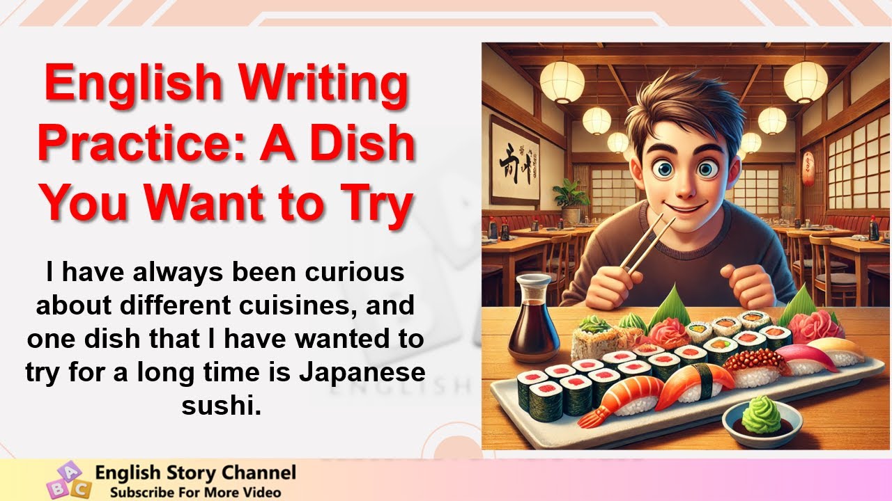 Improve your English English Writing Practice A Dish You Want to Try ...