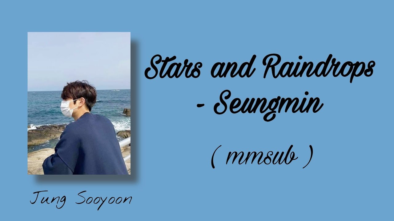 Seungmin - Stars and Raindrops [ Skz - Record ] | (mmsub) - YouTube