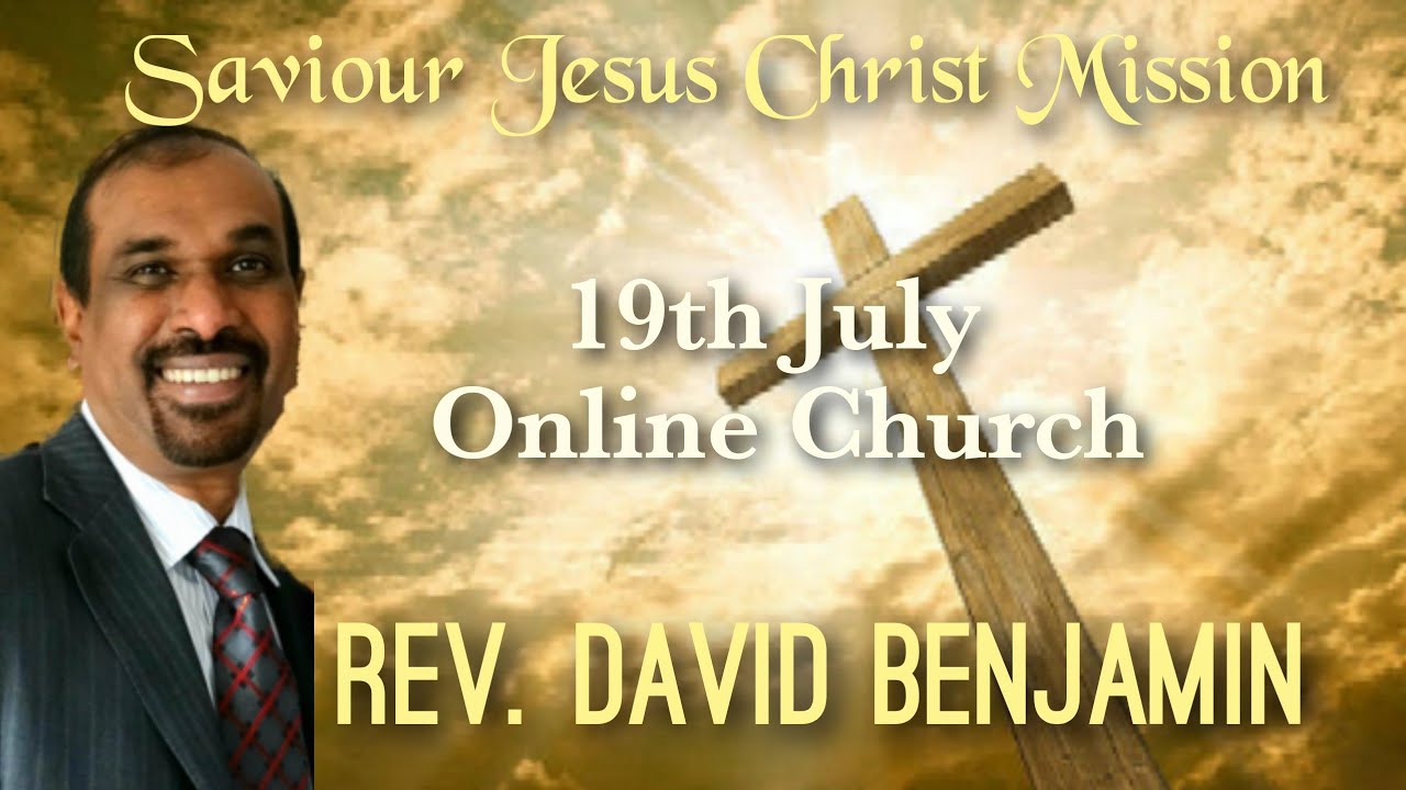Saviour Jesus Christ Mission - Online Church | 19th July 2020 - YouTube