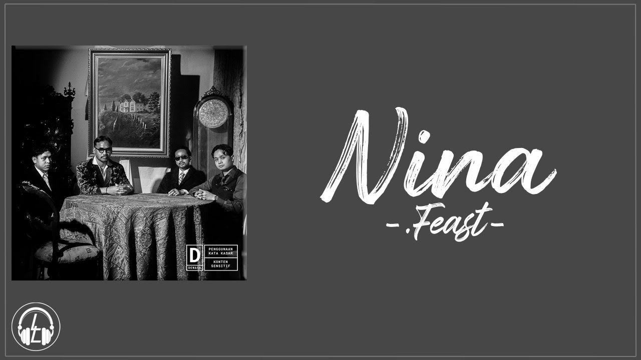 NINA - .FEAST | LIRIK LAGU - YouTube