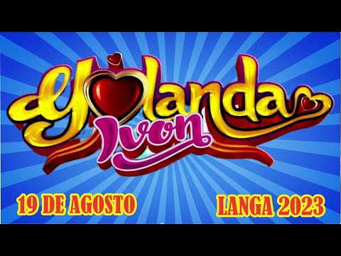 YOLANDA IVON EN LANGA 19 DE AGOSTO DEL 2023