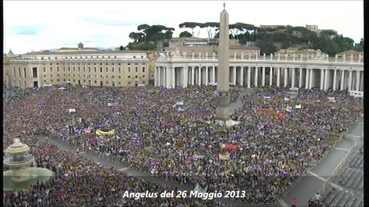 Angelus del 26 Maggio 2013 - Papa Francesco - YouTube