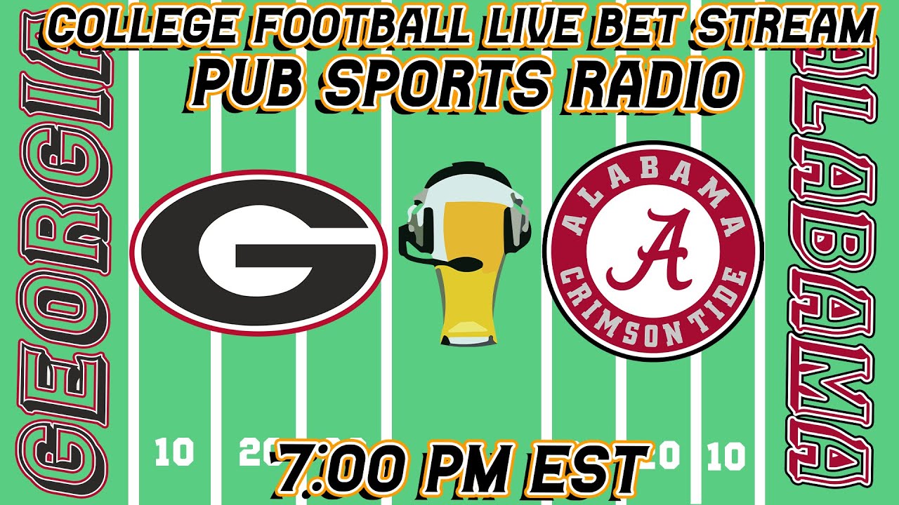 Alabama Crimson Tide vs Georgia Bulldogs LIVE Bet Stream | NCAA ...