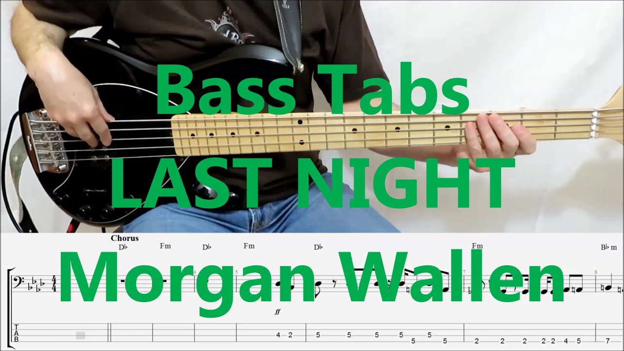 Morgan Wallen - Last Night (BASS COVER TABS) - YouTube