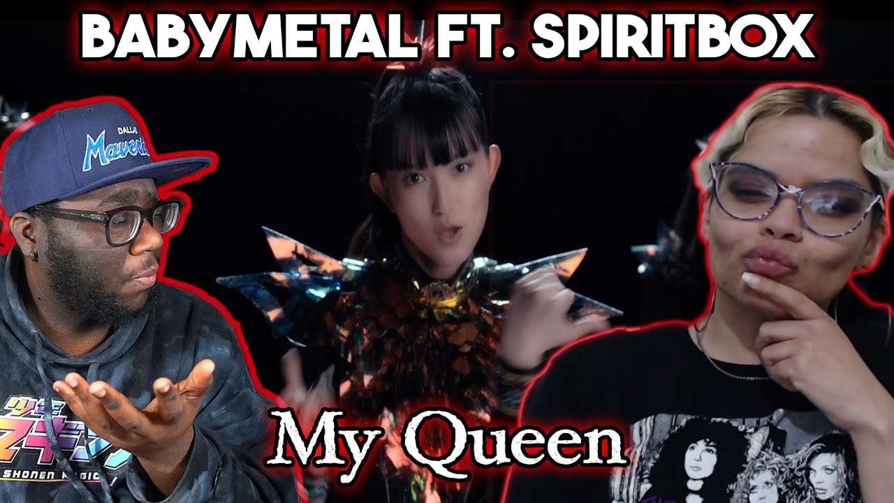 Ekard and OTK React to Babymetal ft. Spiritbox - My Queen - YouTube