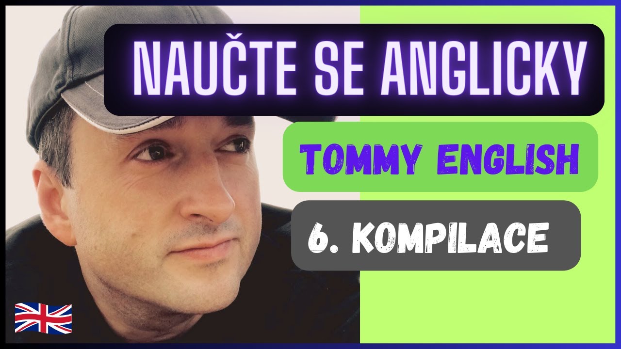 Angličtina nová 6. kompilace nej videí kanálu Tommy English - YouTube