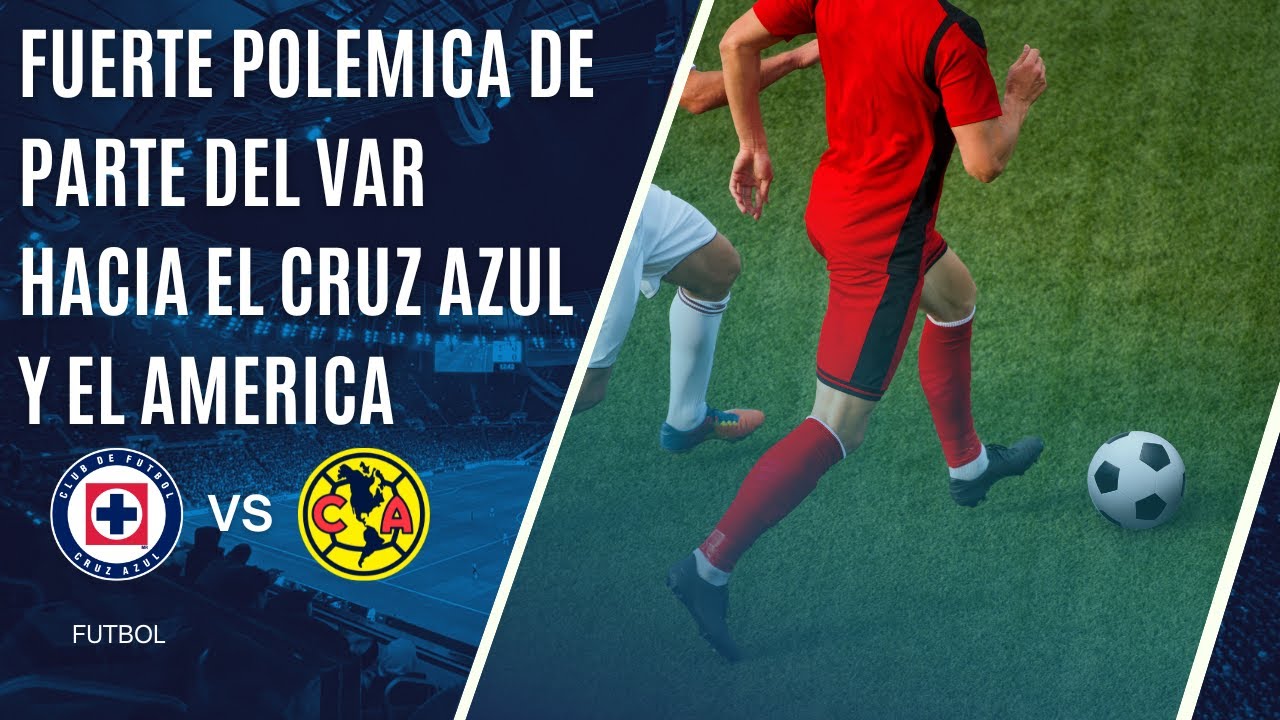 Fuerte polémica al descubierto audios del VAR entre El América y El ...