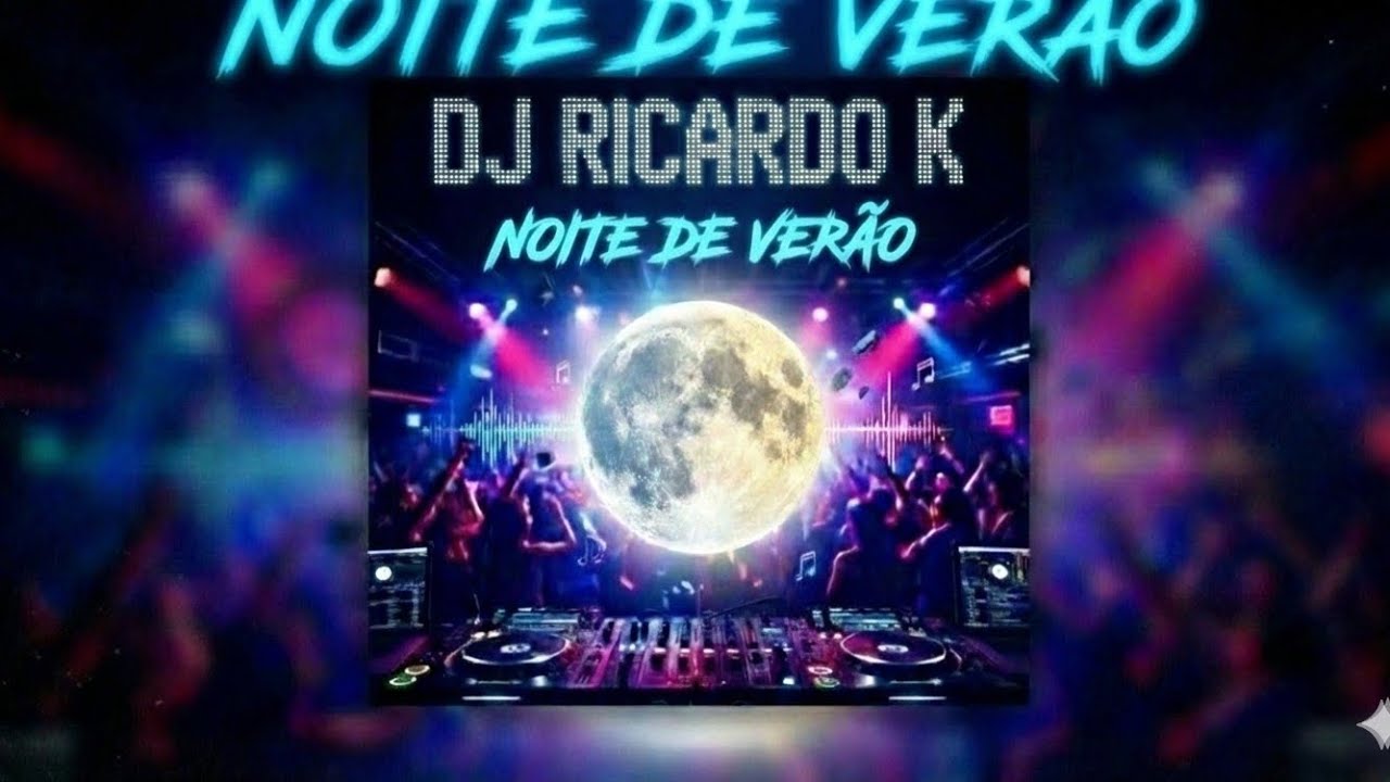 Noite de Verão - DJ Ricardo K (Cover Remix) - YouTube