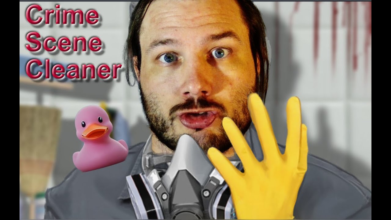 Crime Scene Cleaner- I'm Just a Janitor!! - YouTube