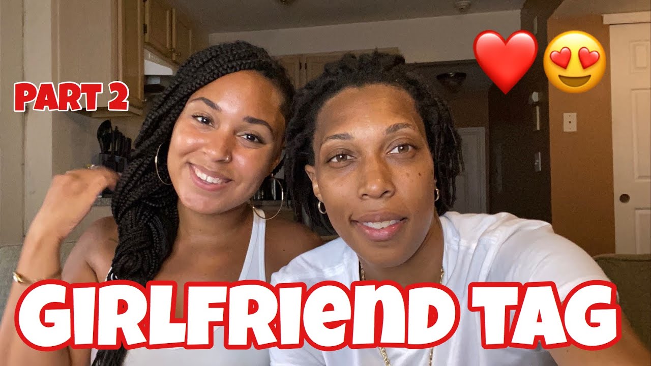 GIRLFRIEND TAG 2020: PART 2!! - YouTube