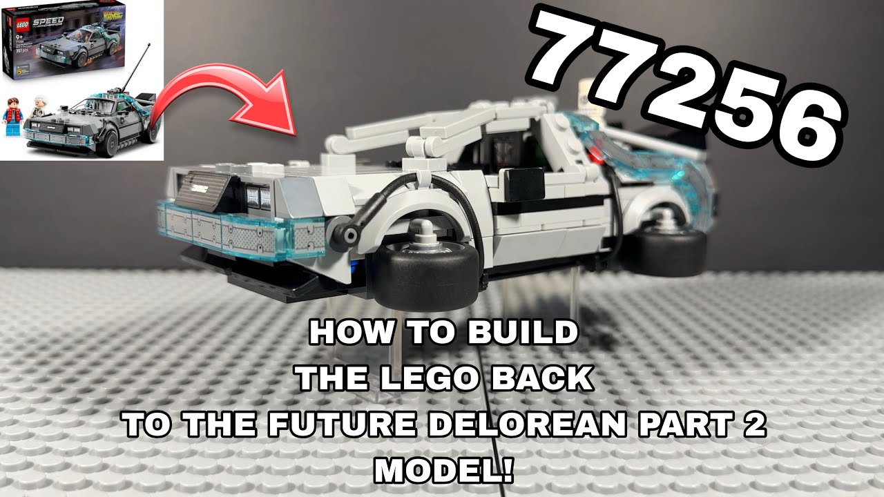 HOW TO BUILD THE LEGO BTTF DELOREAN PART 2 MODEL! - YouTube