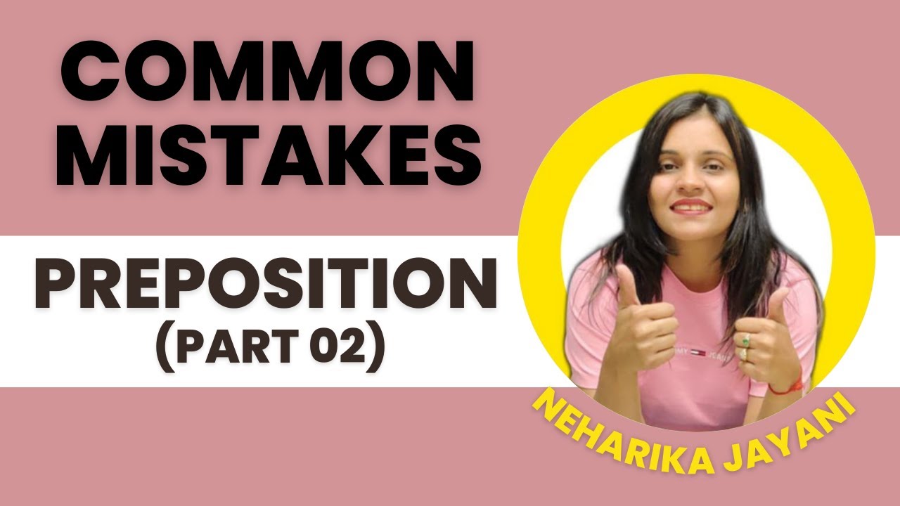 Common Mistakes With Preposition - Part 02 - YouTube