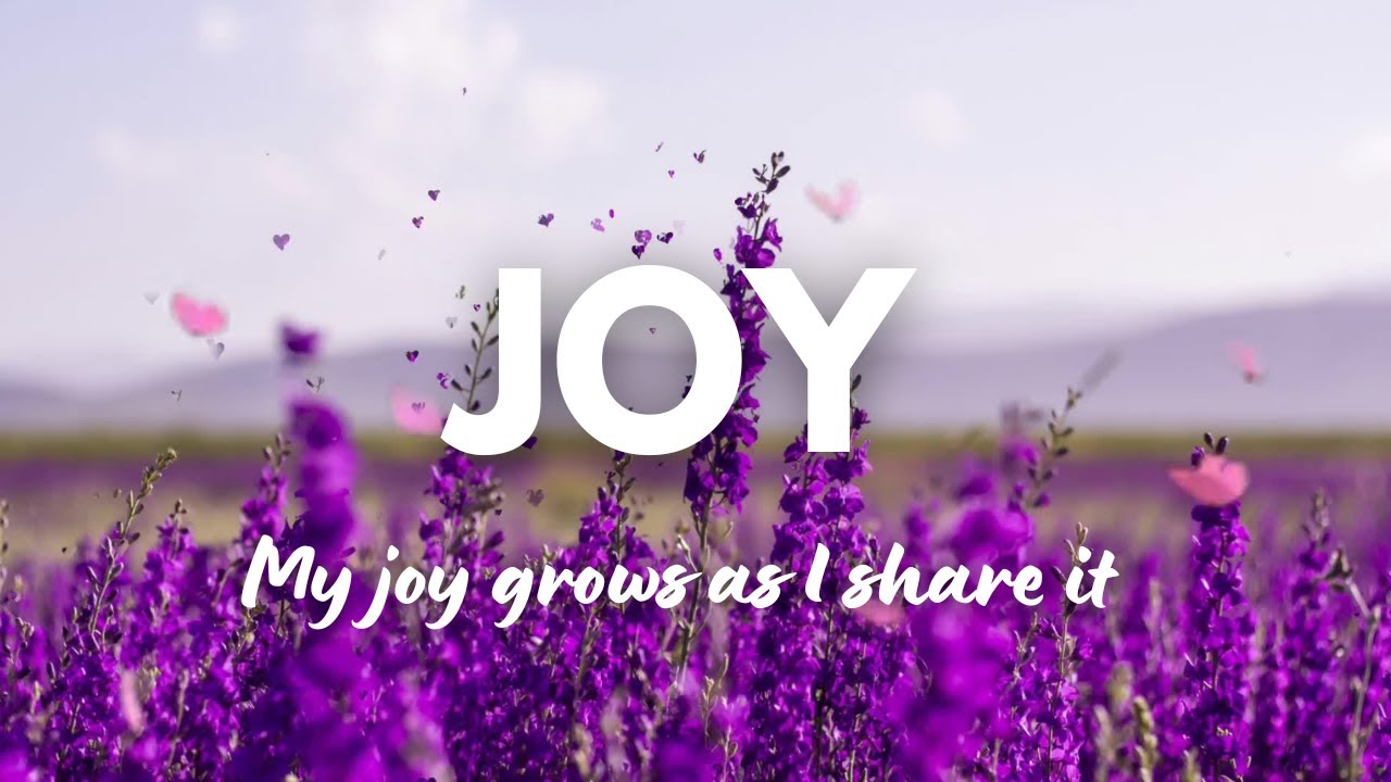 Joy - My joy grows as I share it - Daily Word® & Positive Affirmation ...